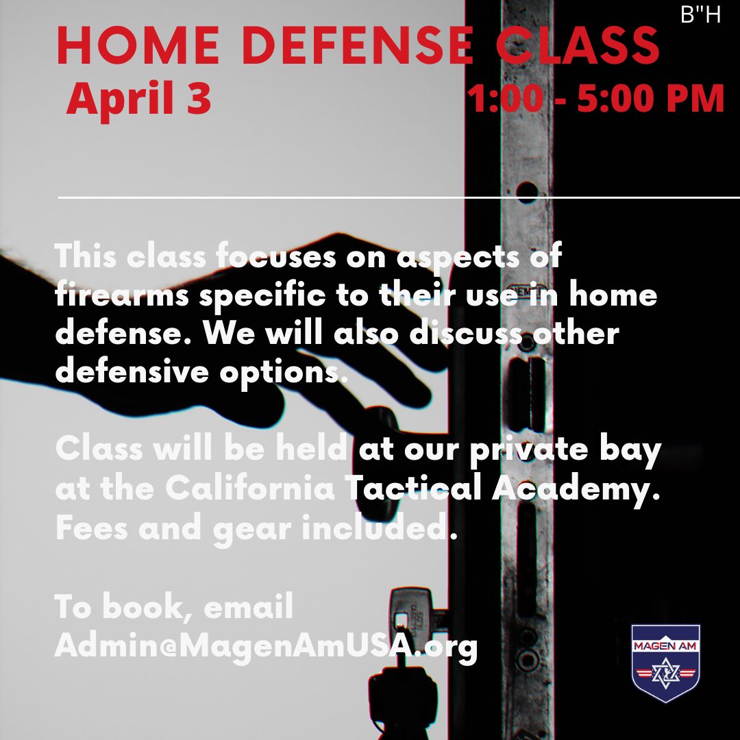 HOME DEFENSE CLASS - firearms and other defensive options
