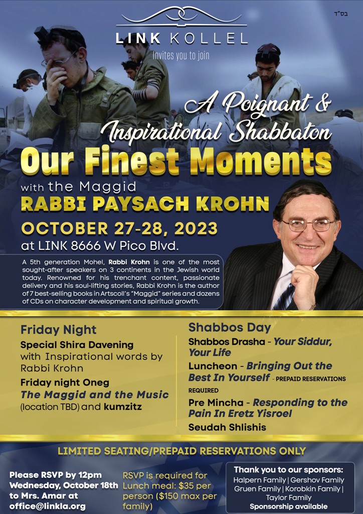 OUR FINEST MOMENTS -Inspirational Shabbaton with Rabbi Paysach Krohn