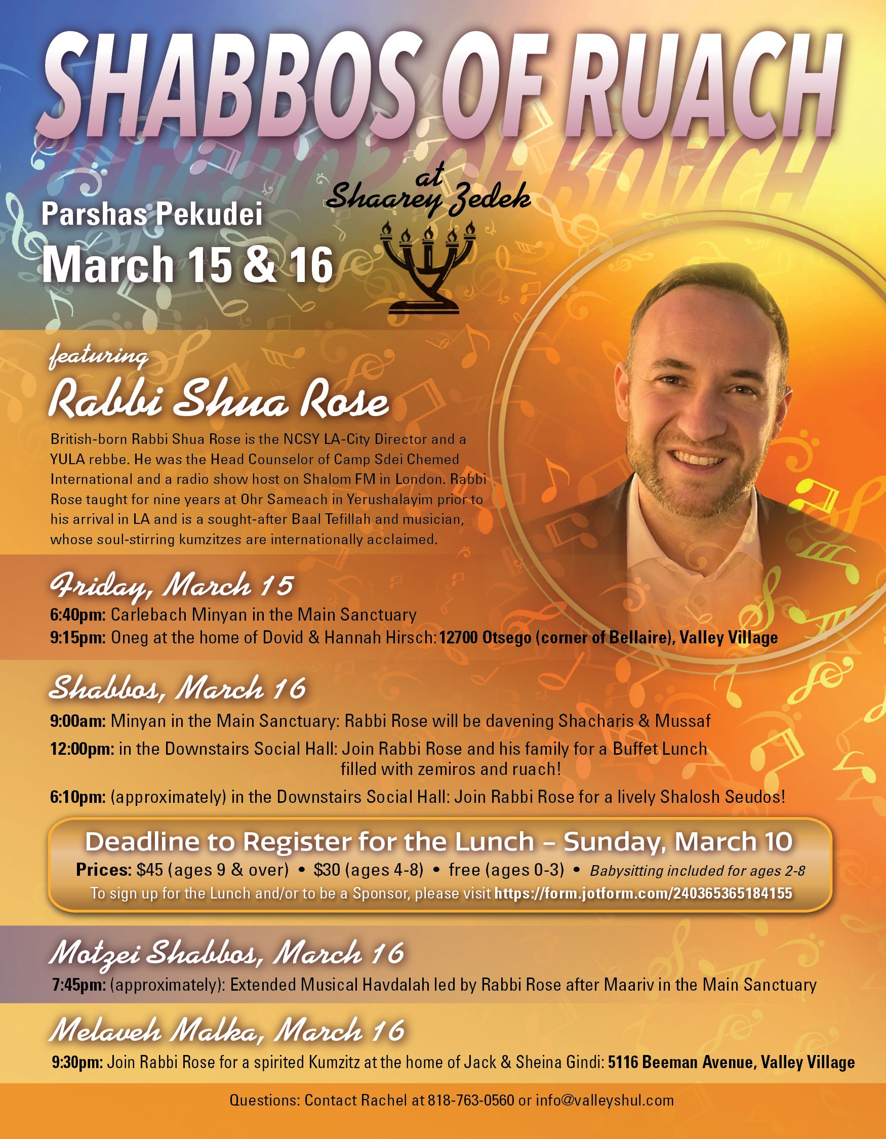 SHABBOS OF RUACH - (Shabbaton) with Rabbi Shua Rose